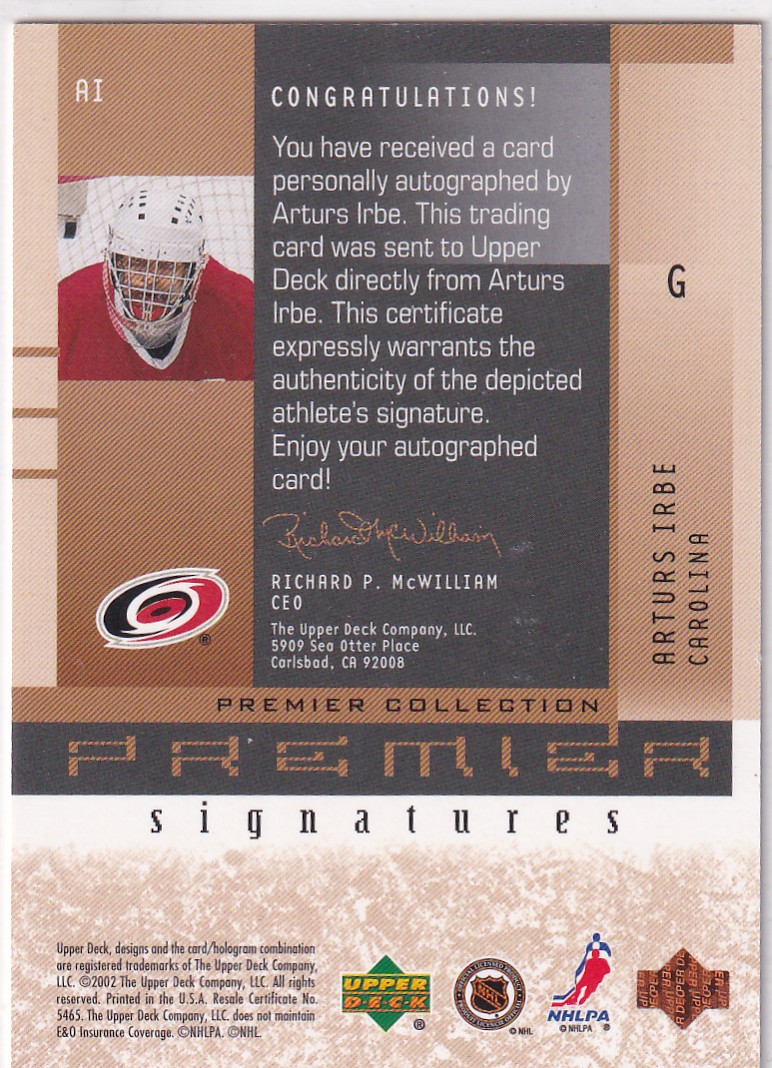 2001-02 UD Premier Collection Signatures #AI Arturs Irbe B – Euro Elite ...